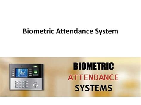 Biometric Attendance System Ppt
