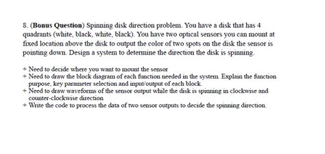 Solved 8 Bonus Question Spinning Disk Direction Problem Chegg Com