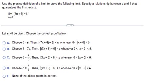 Solved Use The Precise Definition Of A Limit To Prove The