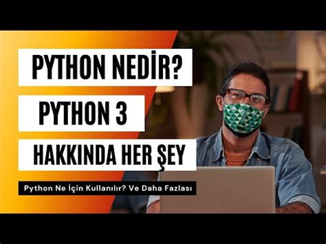 PYTHON NEDİR PYTHON HAKKINDA HER ŞEY Bilginç IT Academy