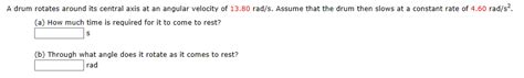 Solved A Drum Rotates Around Its Central Axis At An Angular Chegg