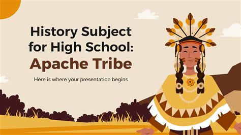 History Subject For High School Apache Tribe Presentation