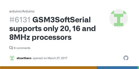 Gsm3softserial Supports Only 20 16 And 8mhz Processors · Issue 6131