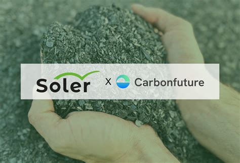 Soler Biochar For All Soler Group And Carbonfuture Confirmed An