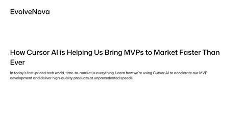 How Cursor Ai Is Helping Us Bring Mvps To Market Faster Than Ever