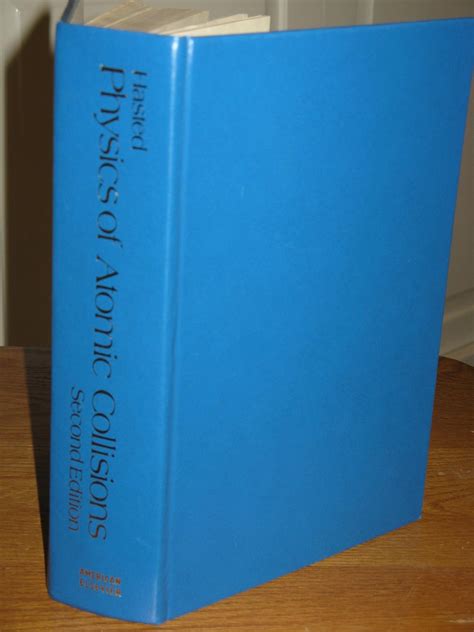 Physics Of Atomic Collisions Hasted J B 9780408701488