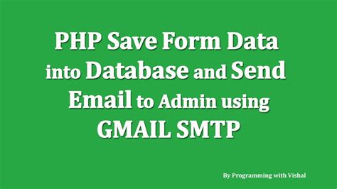 Php Save Form Data Into Database And Send Email To Admin Using Gmail Smtp With Ajax Youtube