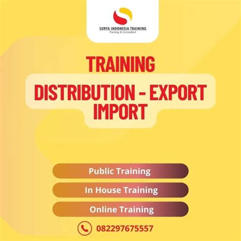 Pelatihan Distribution Export Import Surya Indonesia Training