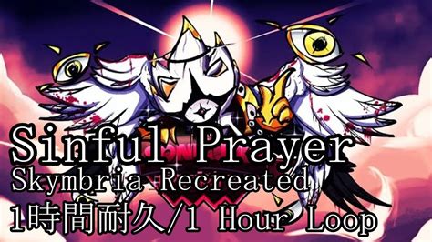 Sinful Prayer Skymbria Recreated 1時間ループ 1 Hour Loopfnf Mod Sonic Exe