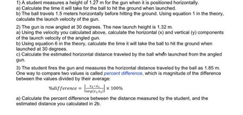 Solved A Babe Measures A Height Of M For The Gun Chegg Com