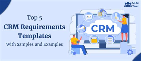 Top 5 Crm Requirement Templates With Samples And Examples