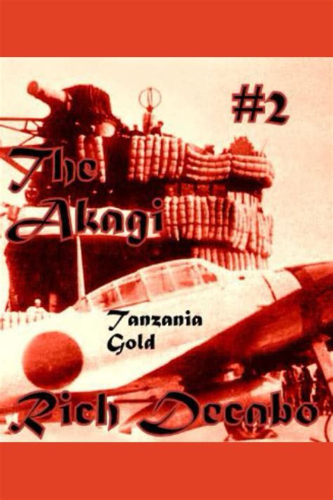 The Akagi 2 Tanzanian Gold Decabo Rich 9798386109660