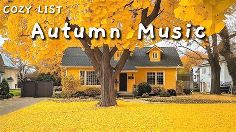 Playlist 노랑노랑 기분 좋은 하루💛🍂 가을 아침에 듣기 좋은 피아노 연주 모음 가을 감성 Autumn Piano Collection 감성 플리 Youtube