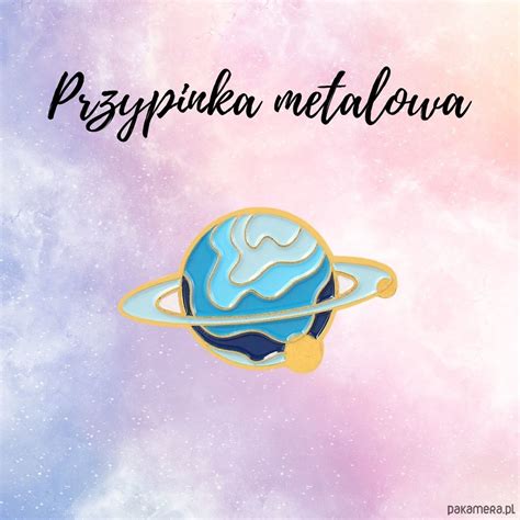 Przypinka Metalowa Pin Planeta Pakamerapl