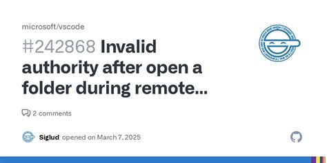 Invalid Authority After Open A Folder During Remote Connection In Vscodedev · Issue 242868