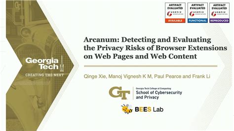 usenix security 24 arcanum detecting and evaluating the privacy risks of browser extensions