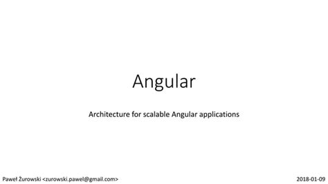 Architecture For Scalable Angular Applications With Introduction And Extended Sample Ppt