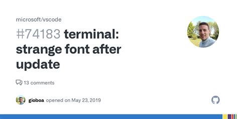 Terminal Strange Font After Update · Issue 74183 · Microsoftvscode