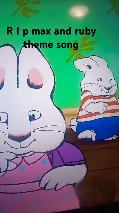 Rip Max And Ruby Theme Song Youtube