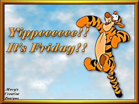 Tigger Yipee Its Friday Pictures Photos And Images For Facebook Tumblr Pinterest And Twitter