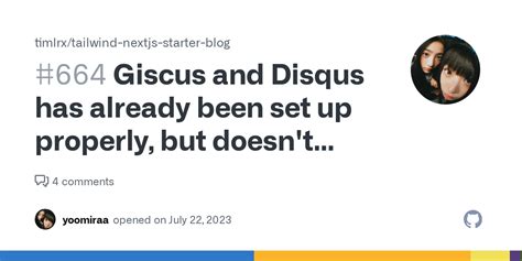 Giscus And Disqus Has Already Been Set Up Properly But Doesnt Work · Issue 664 · Timlrx