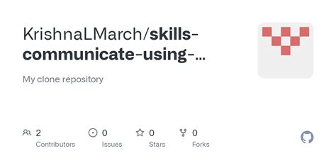 github krishnalmarch skills communicate using markdown my clone repository