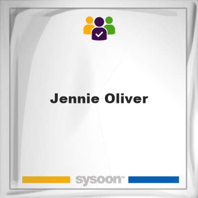 Jennie Oliver Member 123581 Sysoon