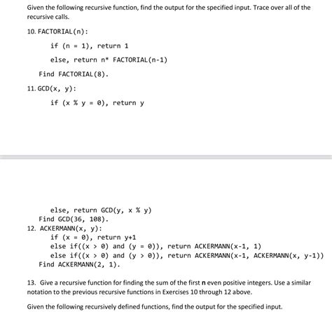 Solved Given The Following Recursive Function Find The