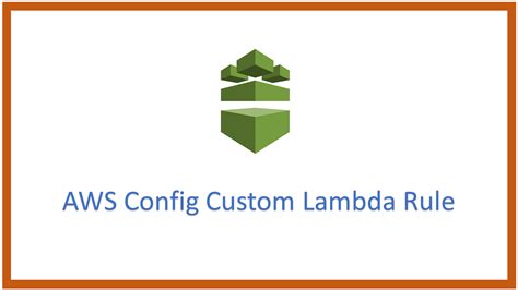 Aws Config — Custom Lambda Rule To Identify The Buckets Having Static Website Configuration