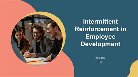 Intermittent Reinforcement In Employee Development Ppt Outline Acp