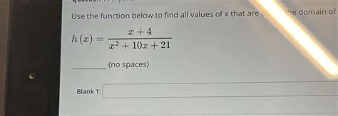 solved use the function below to find all values of x that are no he
