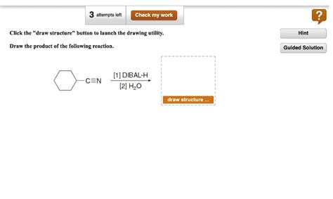 Solvedattempts Left Check My Work Click The Draw Structure Button To