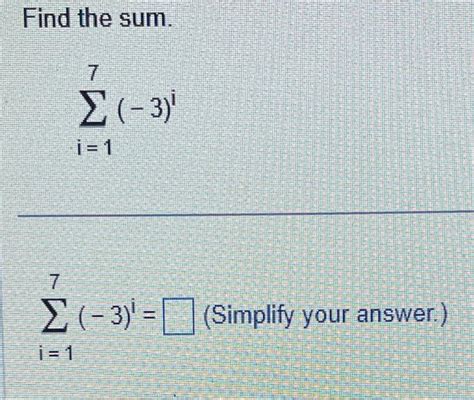 Solved Find The Sum I 17 3 I I 17 3 I Simplify Your Chegg Com