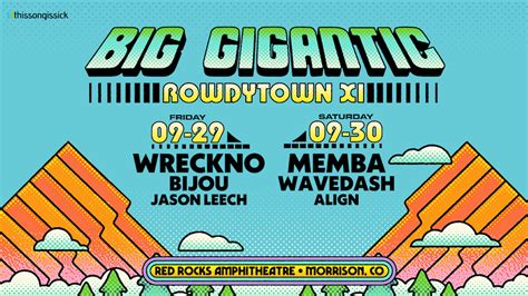 Big Gigantic Announce Rowdytown Xi With Stacked 2 Day Lineup