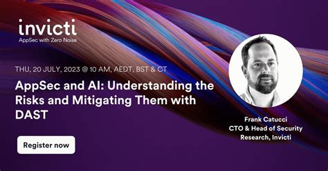 Appsec And Ai Understanding The Risks And Mitigating Them With Dast Invicti Juan Gonzalez