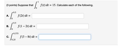 Solved Points Suppose That F T Dt Calculate Each Chegg Com