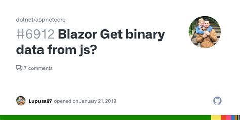 Blazor Get Binary Data From Js Issue 6912 Dotnet Aspnetcore GitHub