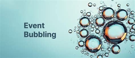 Event Bubbling In React Applications A Comprehensive Guide