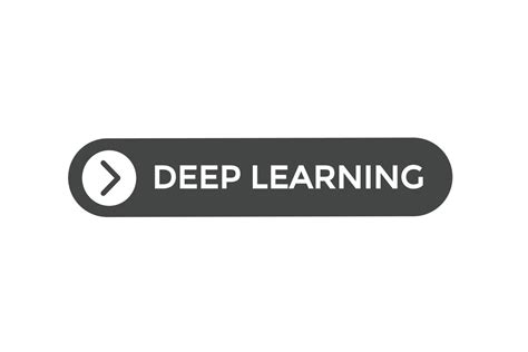 Deep Learning Button Vectors Sign Label Speech Bubble Deep Learning Vector Art At Vecteezy
