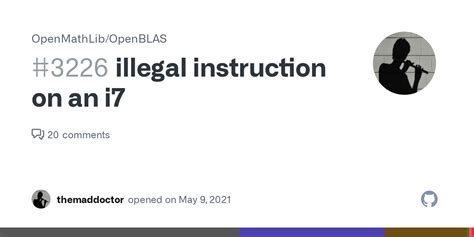 Illegal Instruction On An I7 · Issue 3226 · Openmathlibopenblas · Github