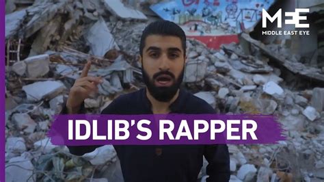 The Syrian Rapper Dropping Beats In Defiance Of Idlibs Woes Middle East Eye