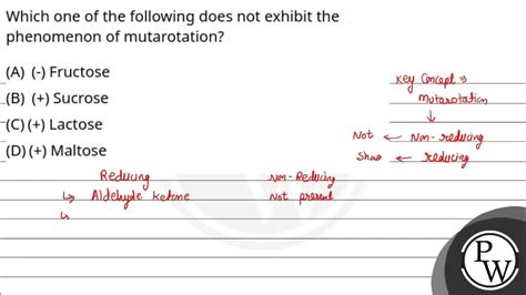 Which One Of The Following Does Not Exhibit The Phenomenon Of Mutarotation Youtube