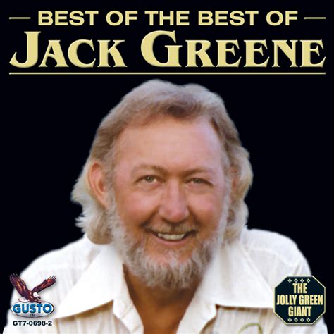 20 All Time Greatest Hits By Jack Greene Listen On Audiomack