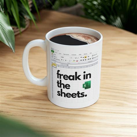Spreadsheet Freak In The Sheets Mug Unleash Your Inner Excel Wizard Perfect Gift For Work