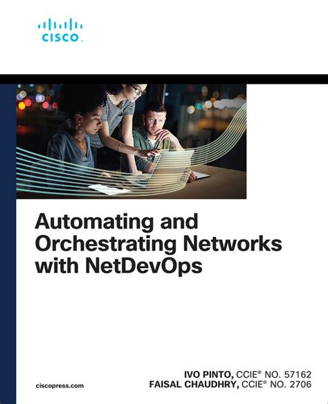Automating And Orchestrating Networks With Netdevops Cisco Press