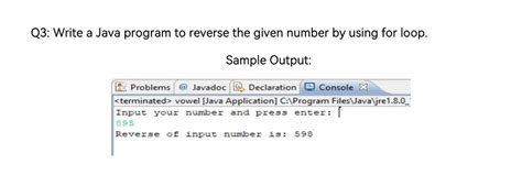 Solved Q3 Write A Java Program To Reverse The Given Number