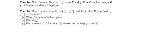 exercise 26 4 prove or disprove if f a→b and g b→c