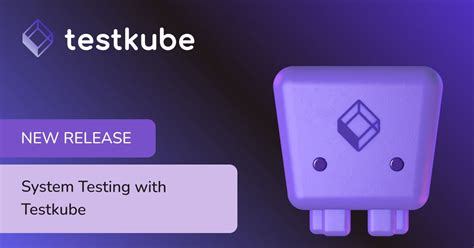 Testkube On Linkedin Introducing System Testing With Testkube