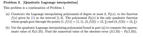 Solved Problem 2 Quadratic Lagrange Interpolation This