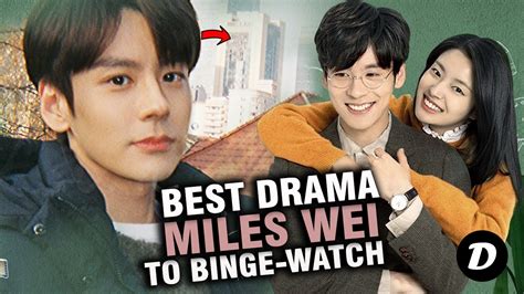 Top 10 Wei Zhe Ming Dramas To Make You Fall In Love Miles Wei Drama